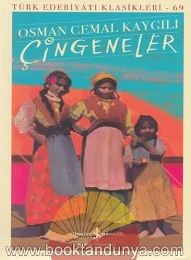 Osman Cemal Kaygılı – Çingeneler – Türk Edebiyatı Klasikleri #69 ...